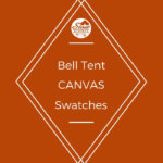 Canvas Swatches: Compare Tent Fabrics Before You Buy